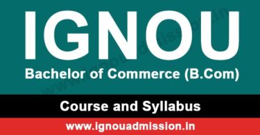 Ignou BSC Admission- Online, Eligibility, Syllabus, Fee