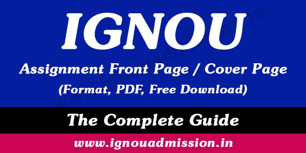 IGNOU Assignment Front Page IGnouAdmission in