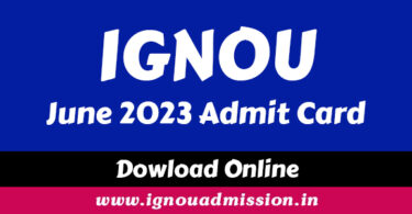 IGNOU Admission 2023 - Apply for IGNOU Admission July 2023 Online
