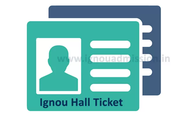 IGNOU Hall Ticket December 2023 | IgnouAdmission.in